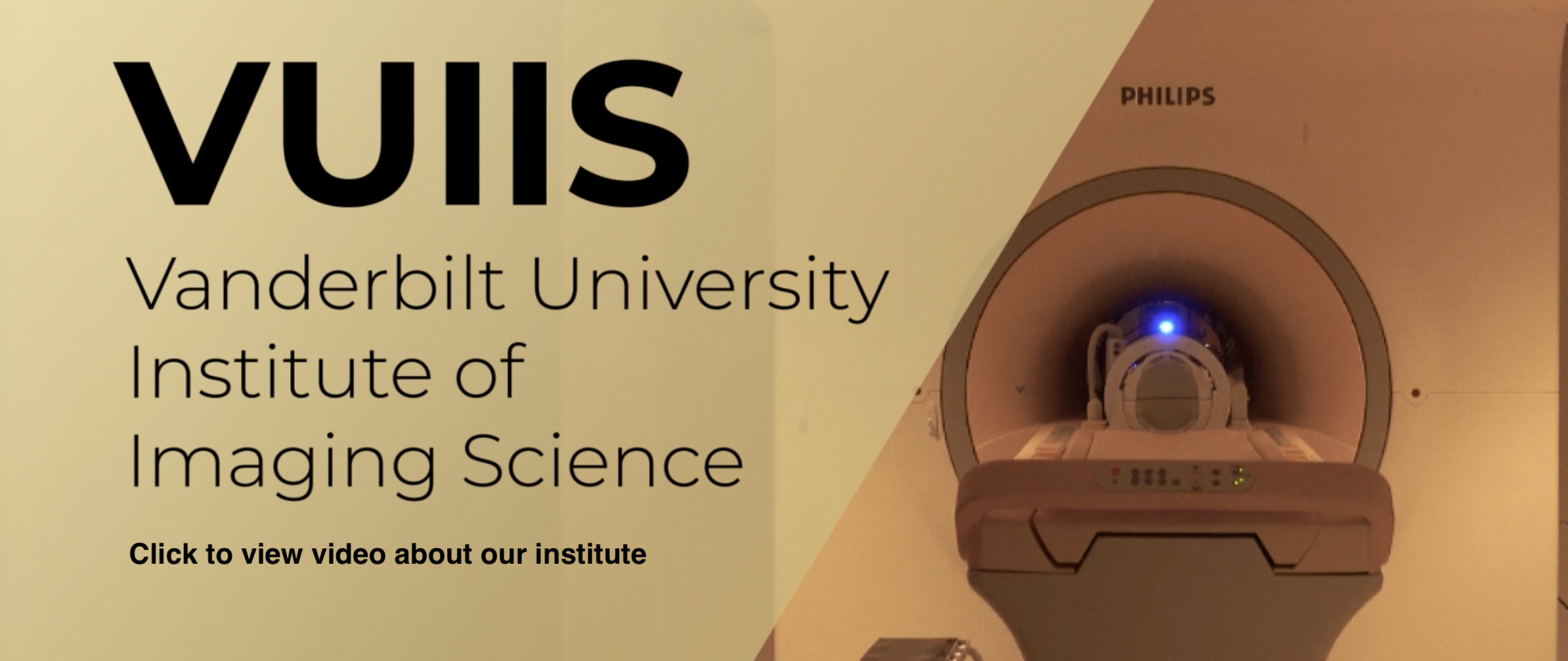 Welcome | Vanderbilt University Institute of Imaging Science